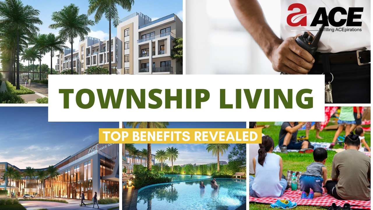 Benefits of Living in Townships - Residential Projects in Gurgaon