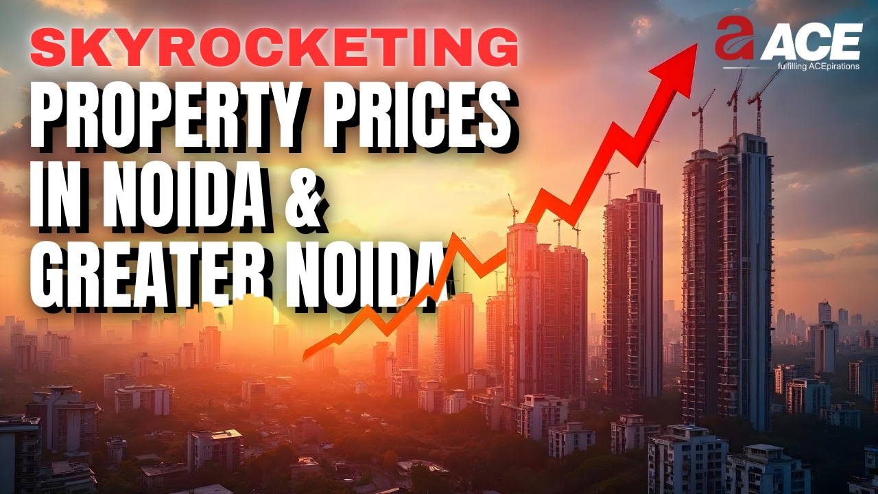 Property in Noida and Greater Noida Skyrockets - Blogs