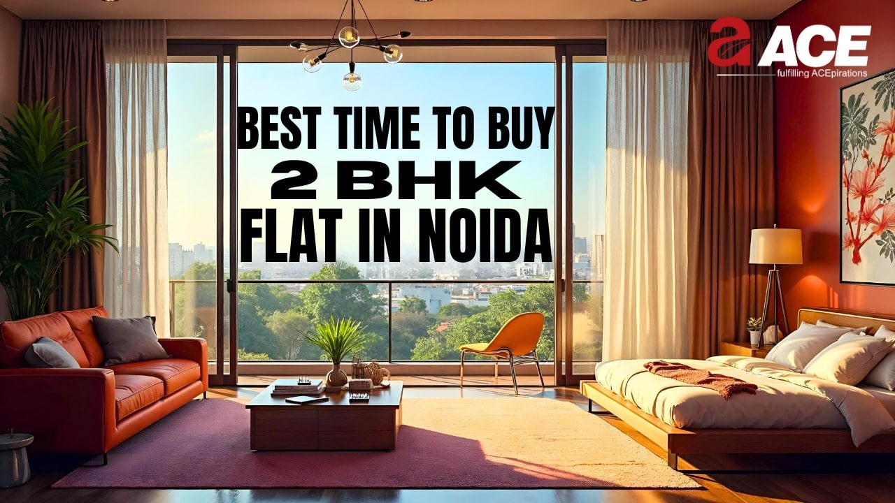 Why Now is the Time to Buy a 2 BHK Flat in Noida - Blogs